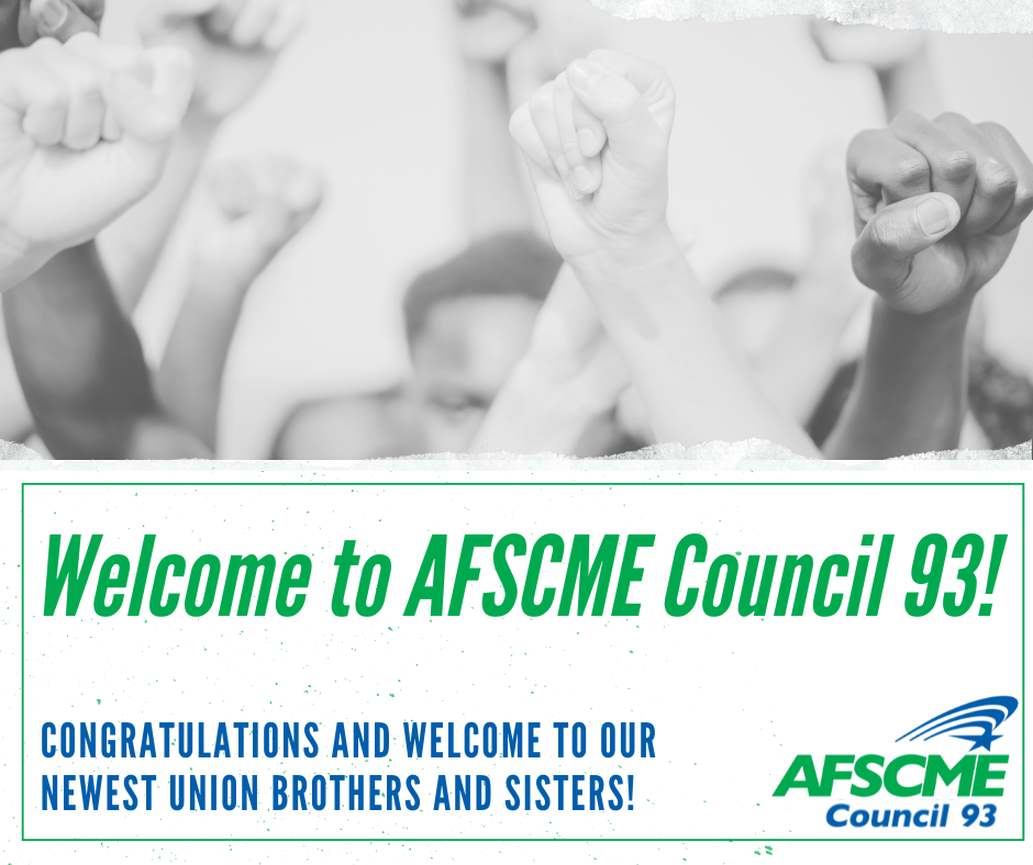 AFSCME Council 93 is Growing! | AFSCME Union Hall